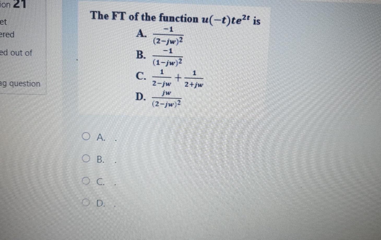 Solved Ion 21 The Ft Of The Function U Ttezt Is Et Ered A 