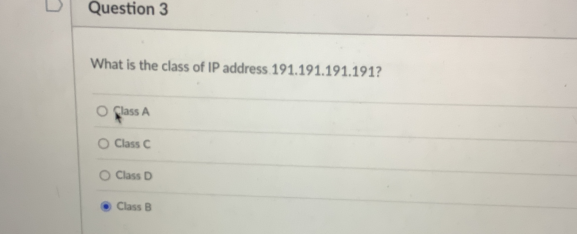 Solved Question 3What is the class of IP | Chegg.com