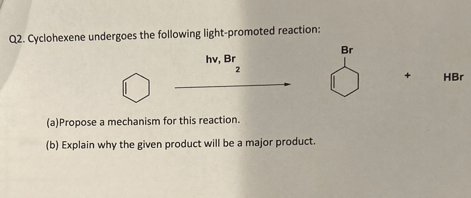 Solved Q2. ﻿Cyclohexene undergoes the following | Chegg.com
