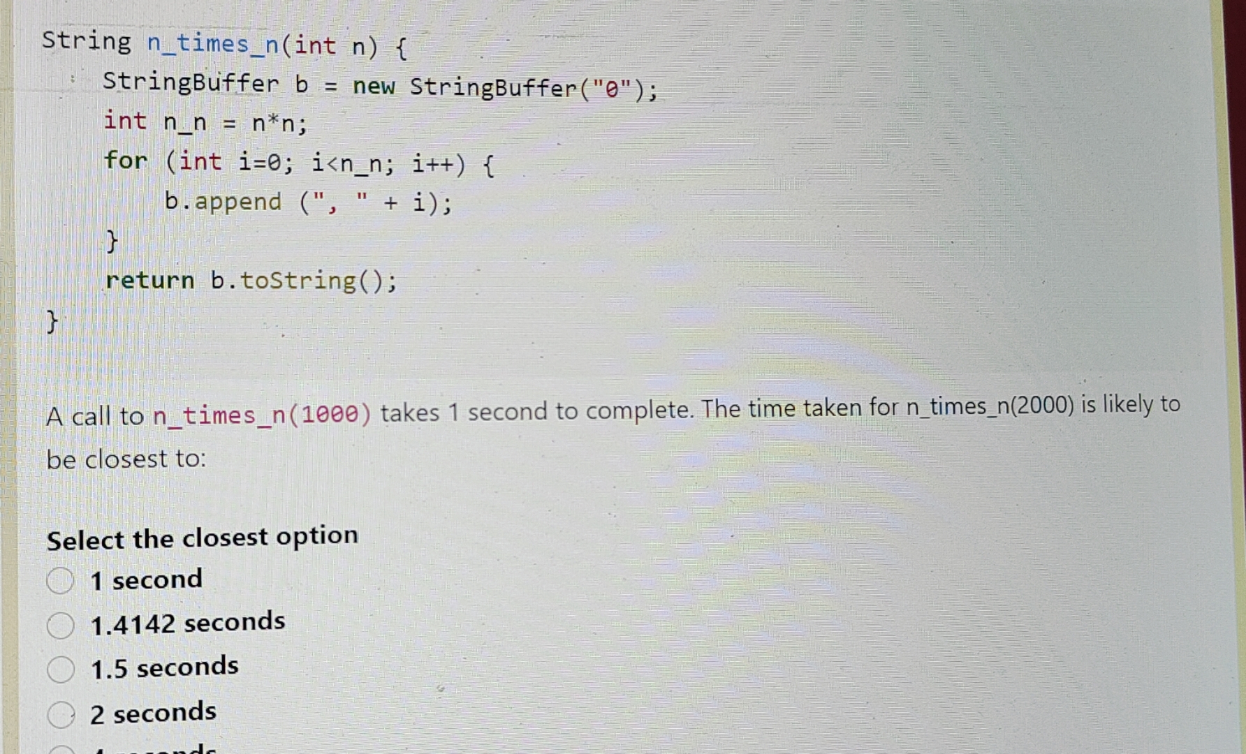 Solved A call to n _times_n(1000) ﻿takes 1 ﻿second to | Chegg.com