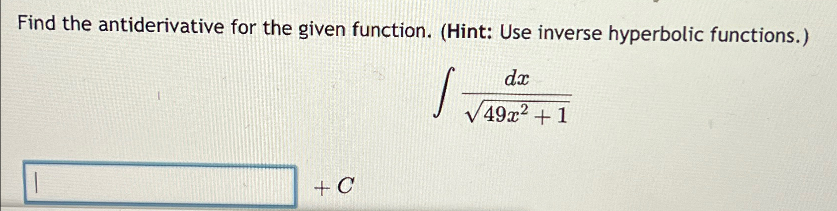 Solved Find the antiderivative for the given function. | Chegg.com