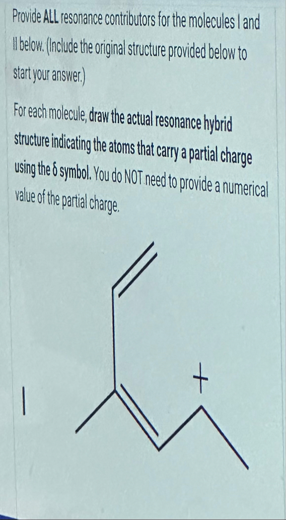 Solved Provide ALL resonance contributors for the molecules | Chegg.com