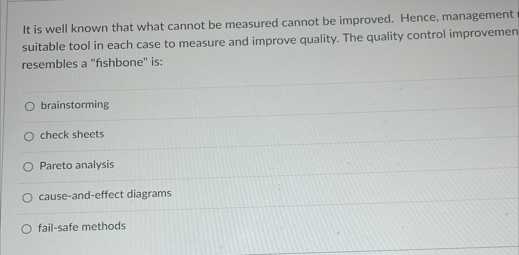 Solved It is well known that what cannot be measured cannot | Chegg.com