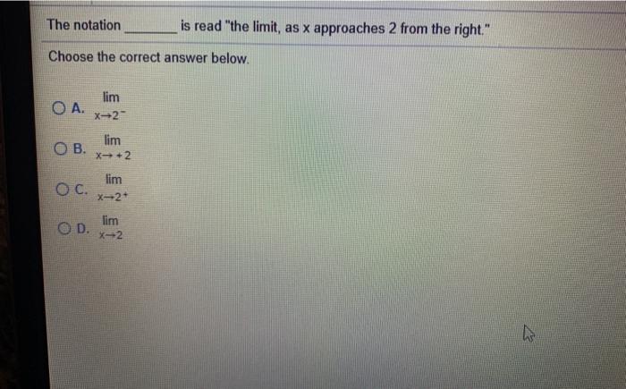 Solved The notation is read "the limit, as x approaches 2 | Chegg.com