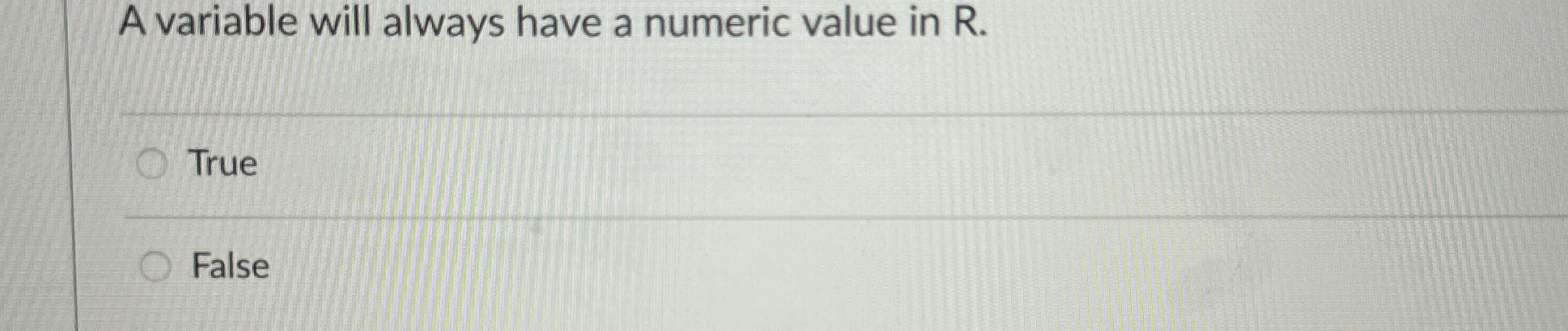 Solved A variable will always have a numeric value in | Chegg.com