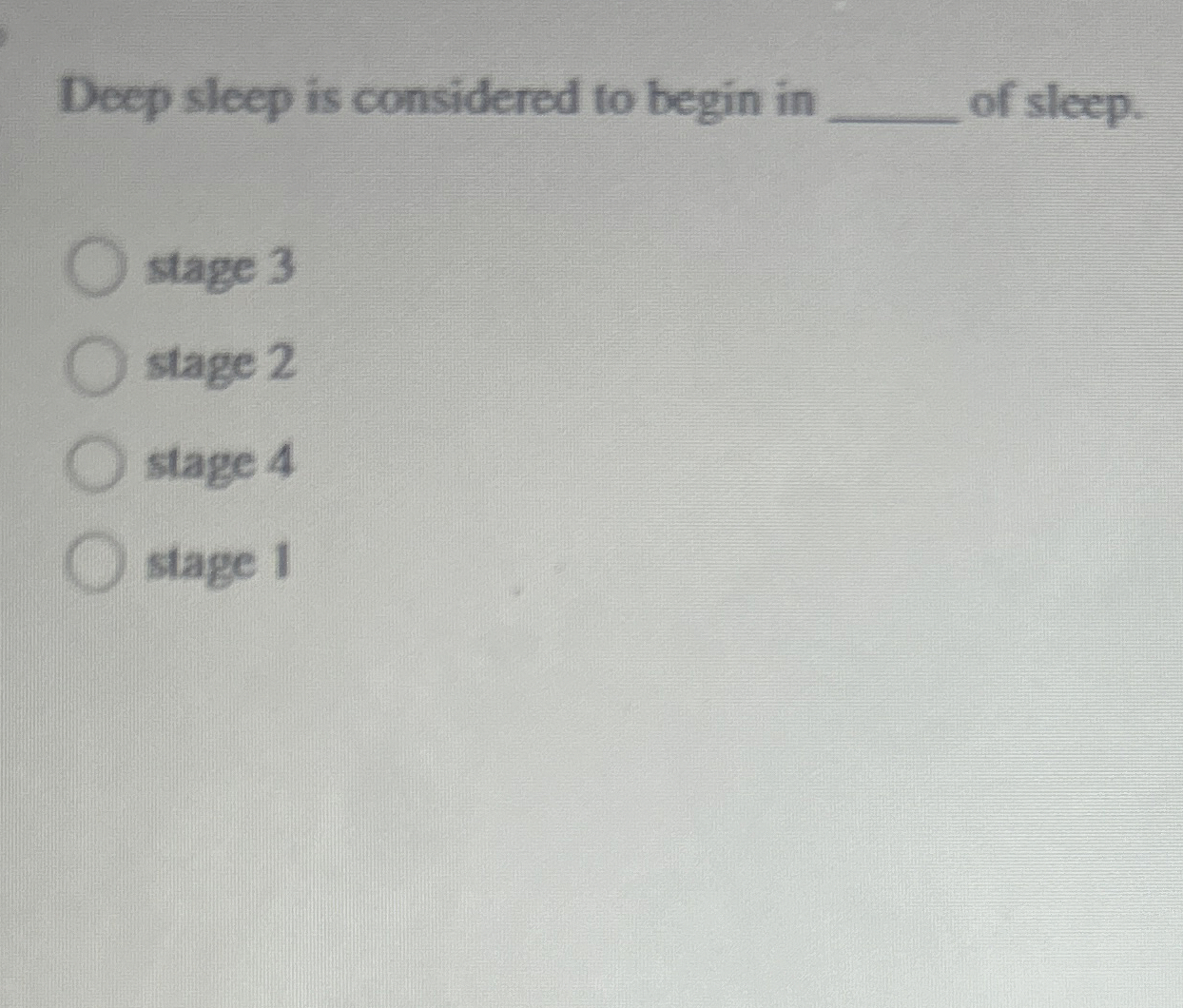 Solved Deep sleep is considered to begin in q, ﻿of | Chegg.com