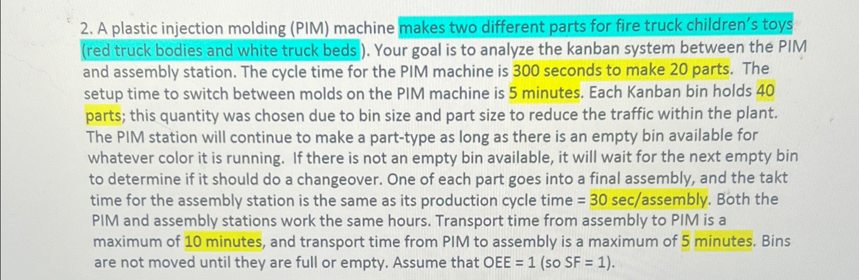 Solved A plastic injection molding (PIM) ﻿machine makes two | Chegg.com