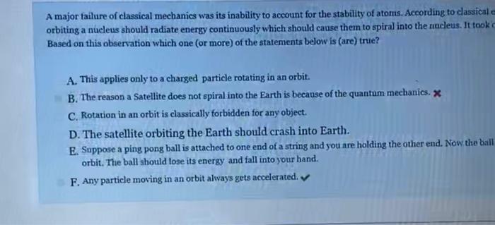 Solved A major failure of classical mechanics was its | Chegg.com