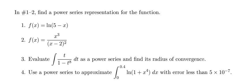 Solved In \#1-2, find a power series representation for the | Chegg.com