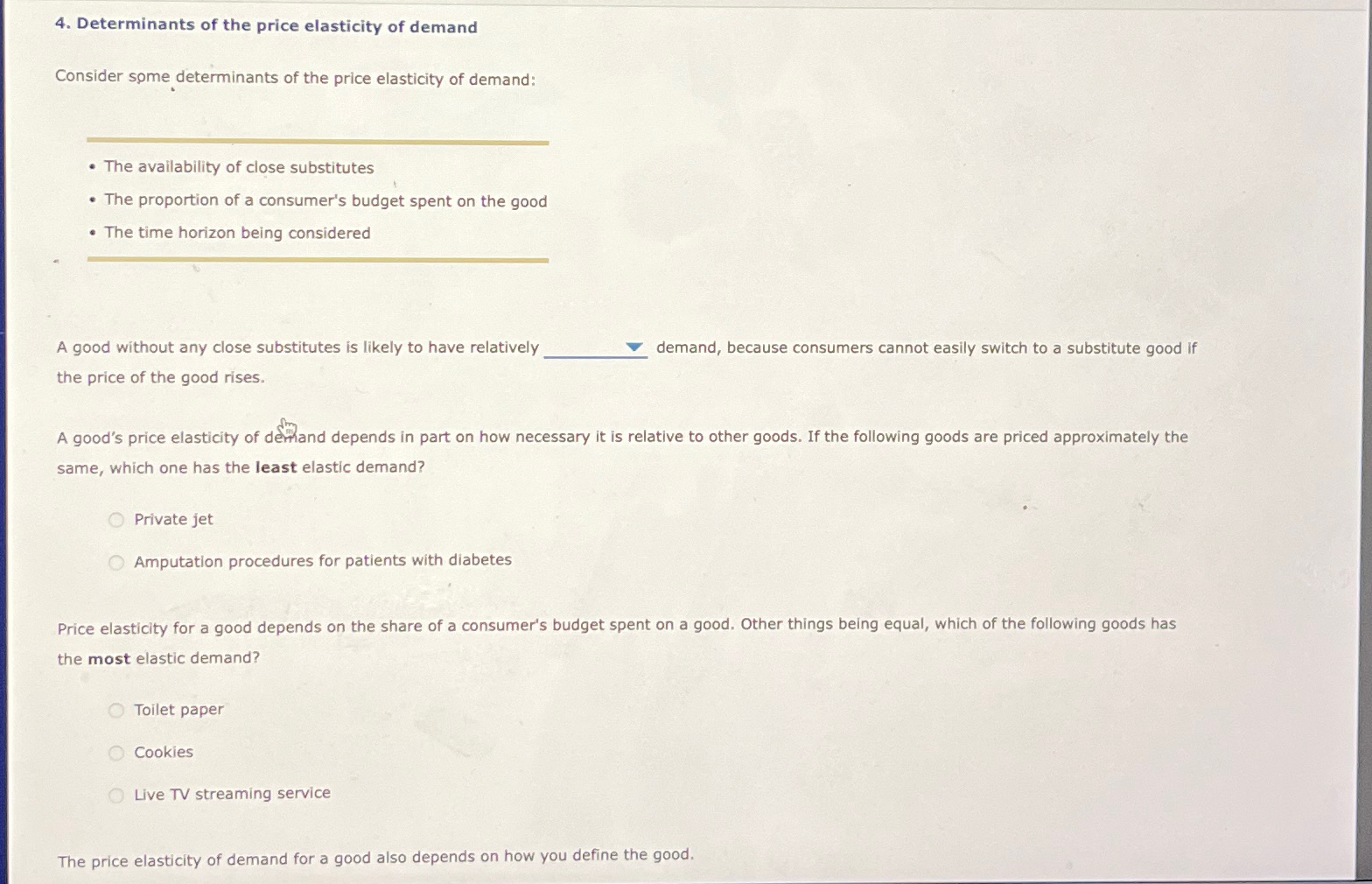 Solved Determinants of the price elasticity of | Chegg.com