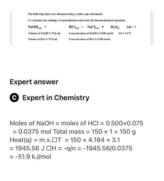 Solved 2) Calculate the enthalpy of neutralization and write | Chegg.com