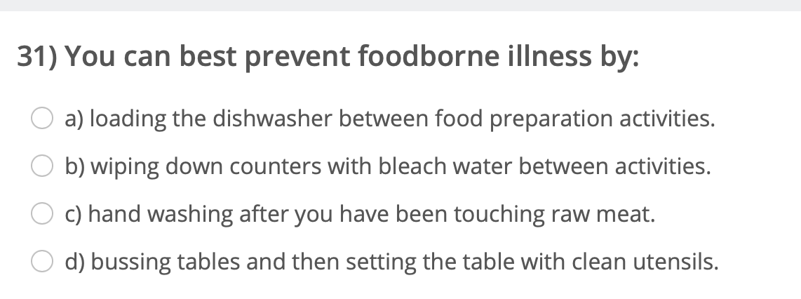 Solved You can best prevent foodborne illness by:a | Chegg.com