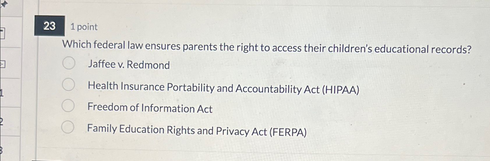 Solved 231 ﻿pointWhich federal law ensures parents the right | Chegg.com