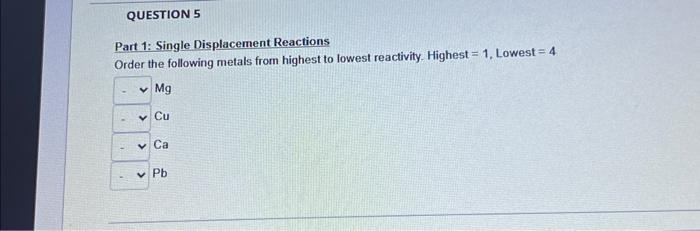 Solved Part 1: Single Displacement Reactions Order the | Chegg.com
