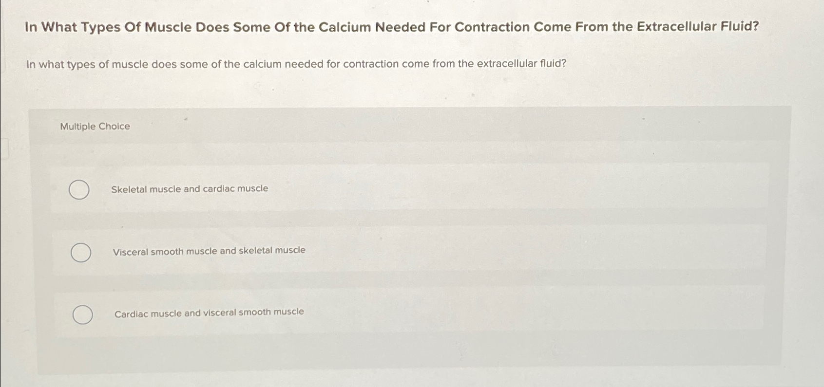 Solved In What Types Of Muscle Does Some Of the Calcium | Chegg.com