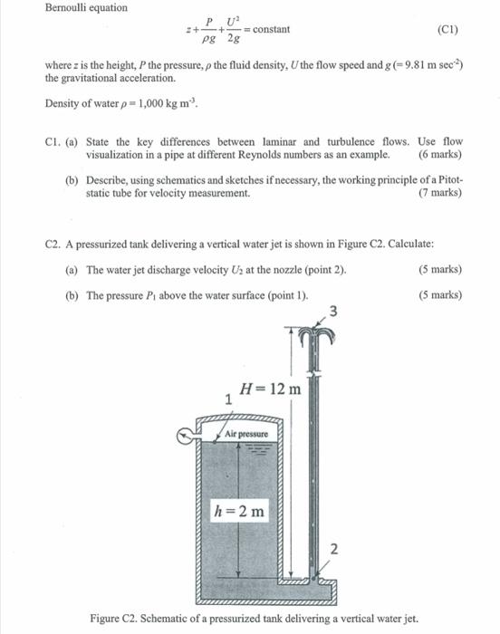Solved Bernoulli equation z+ρgP+2gU2= constant where z is | Chegg.com