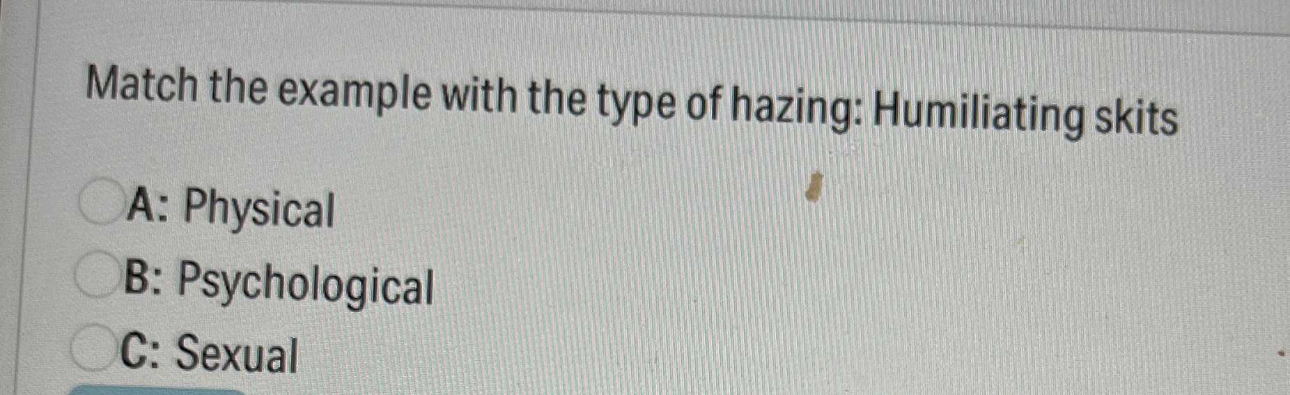 Solved Match the example with the type of hazing: | Chegg.com