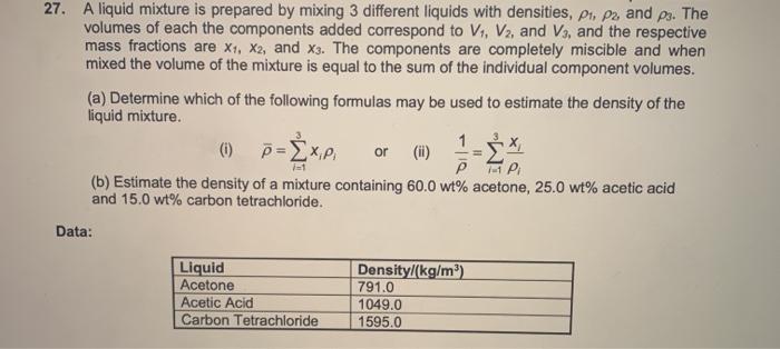 Solved 27. A liquid mixture is prepared by mixing 3 | Chegg.com