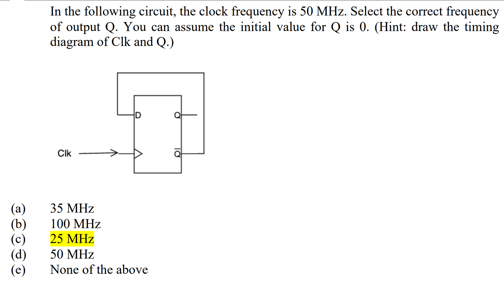 Solved In the following circuit, the clock frequency is | Chegg.com