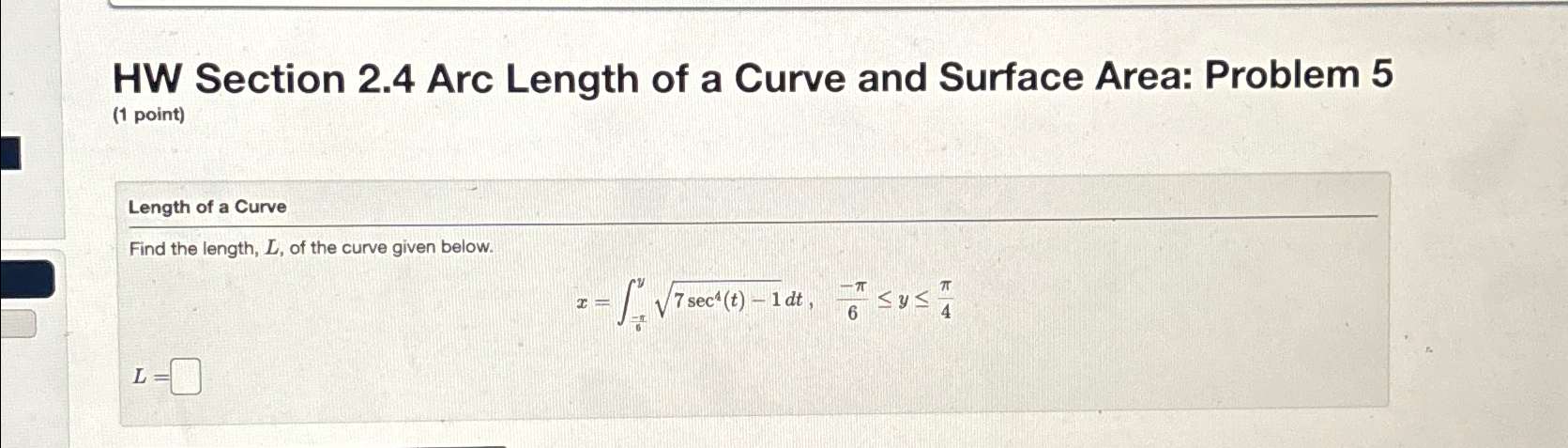 Solved HW Section 2.4 ﻿Arc Length of a Curve and Surface | Chegg.com