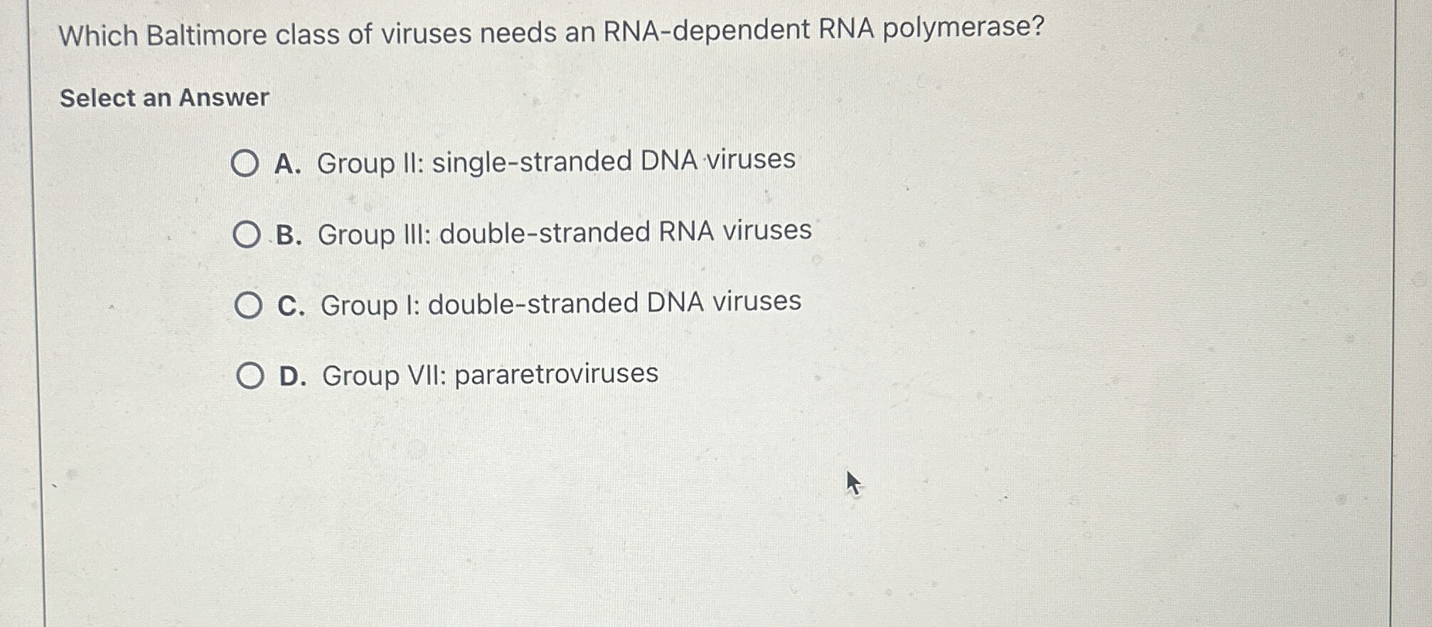Solved Which Baltimore class of viruses needs an | Chegg.com