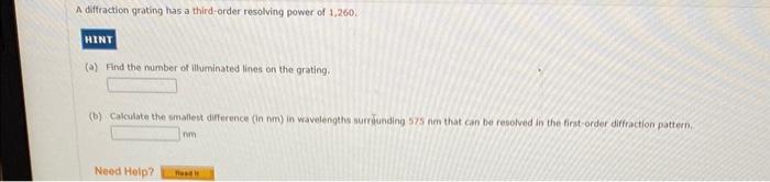 Solved A diftraction grating has a third-order resolving | Chegg.com