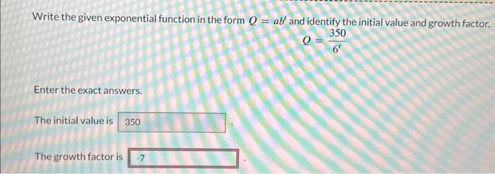 Solved Write the given exponential function in the form | Chegg.com