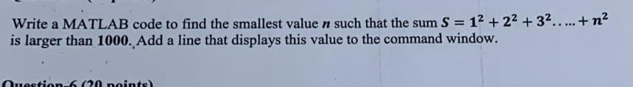 Solved Write A Matlab Code To Find The Smallest Value N