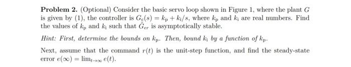 Solved Problem 2. (Optional) Consider the basic servo loop | Chegg.com