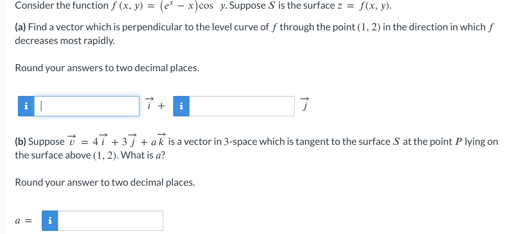 Solved Consider the function f(x,y)=(ex-x)cosy. ﻿Suppose S | Chegg.com