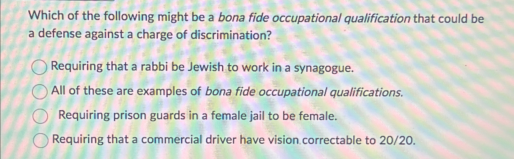 Solved Which of the following might be a bona fide | Chegg.com