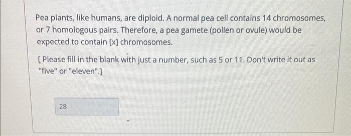 Solved Pea plants, like humans, are diploid. A normal pea | Chegg.com
