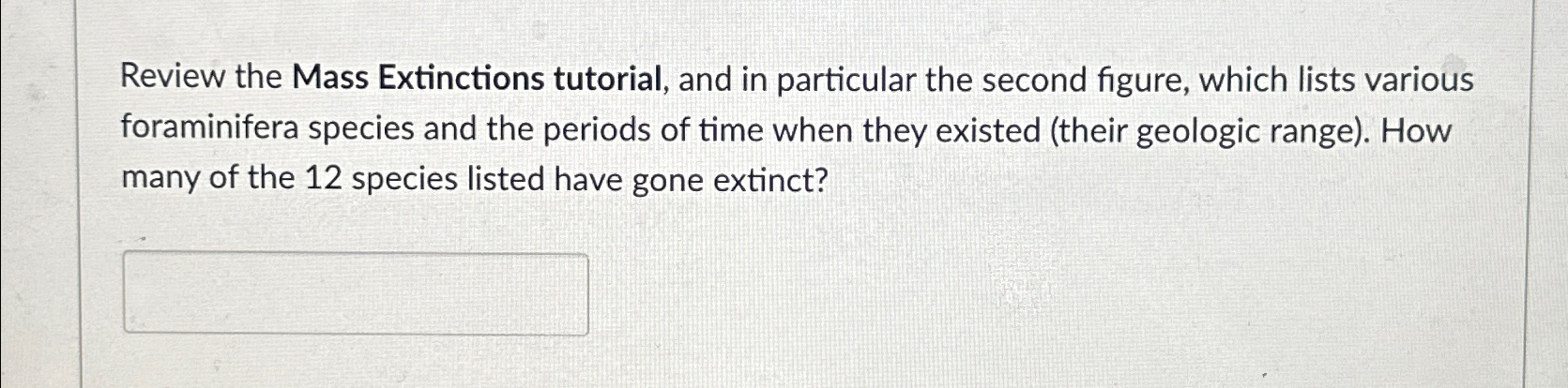 Solved Review the Mass Extinctions tutorial, and in | Chegg.com