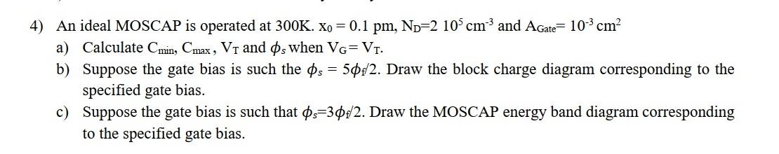 Solved An ideal MOSCAP is operated at | Chegg.com
