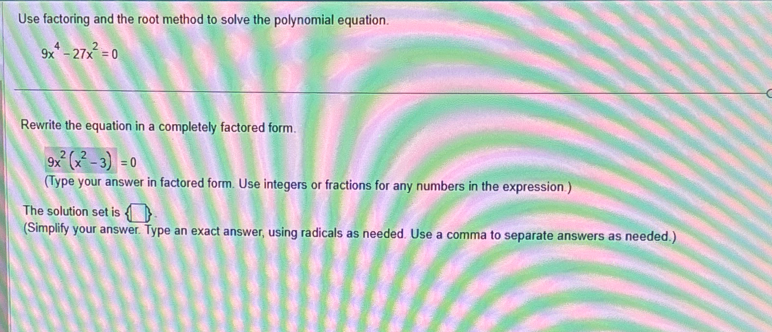 Solved Use factoring and the root method to solve the | Chegg.com