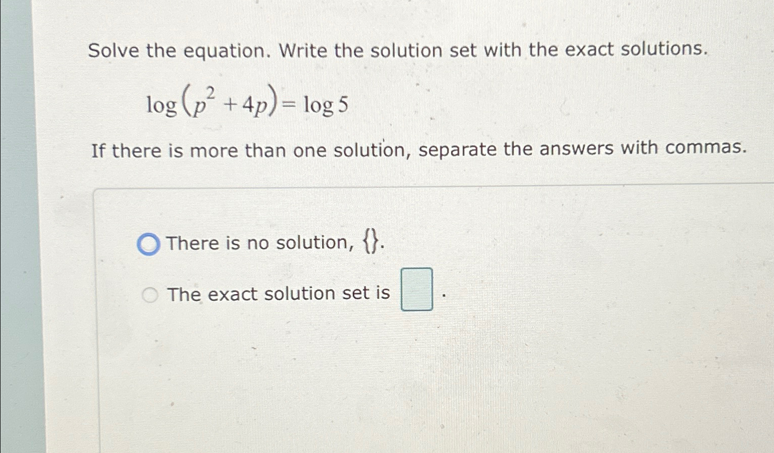 Solved Solve the equation. Write the solution set with the | Chegg.com