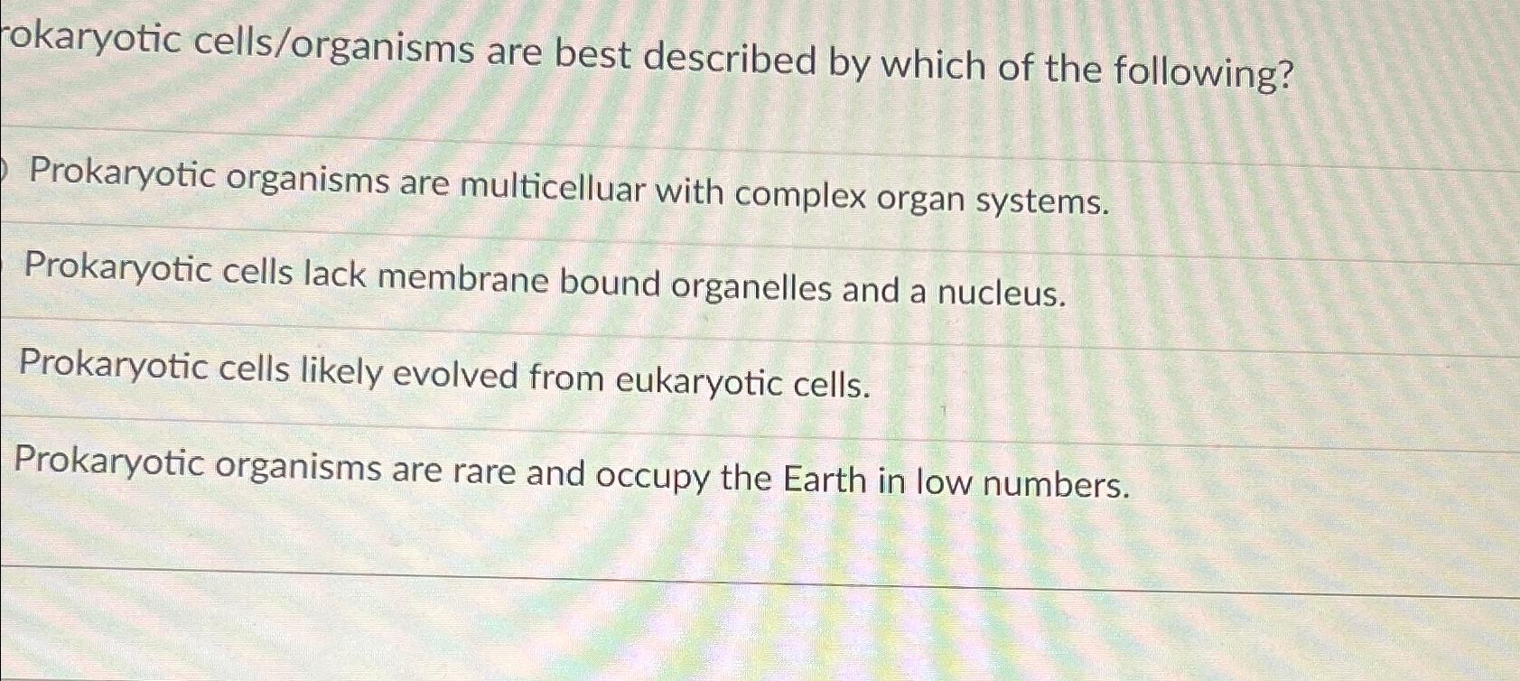 Solved okaryotic cells/organisms are best described by which | Chegg.com