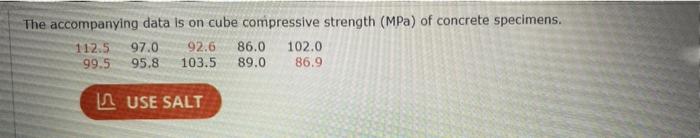 Solved The accompanying data is on cube compressive strength | Chegg.com
