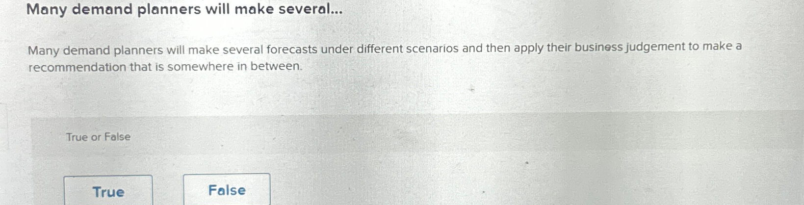Solved Many demand planners will make several...Many demand | Chegg.com