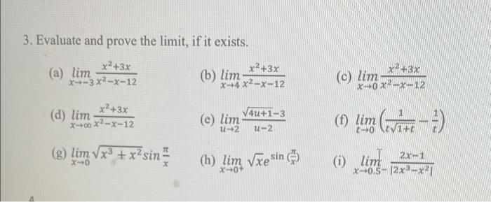 Solved 3. Evaluate and prove the limit, if it exists. (a) | Chegg.com