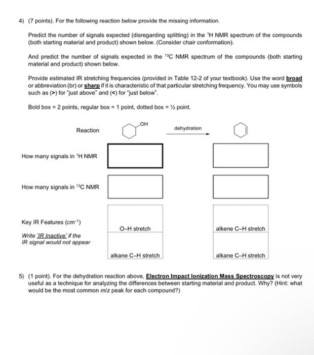 Solved 4) (7 points). For the following reaction below | Chegg.com