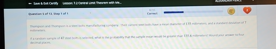 Save & Exit Certity Lesson: 7.2 ﻿Central Limit | Chegg.com