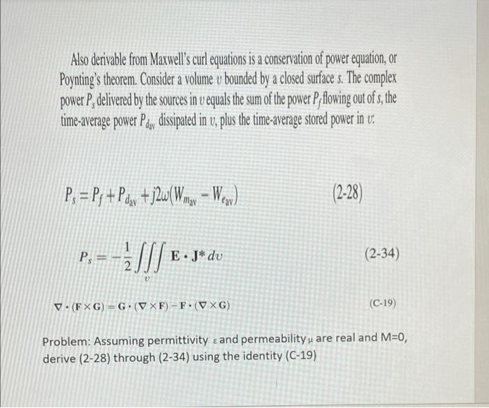 Solved Also derivable from Maxwell's curl equations is a | Chegg.com