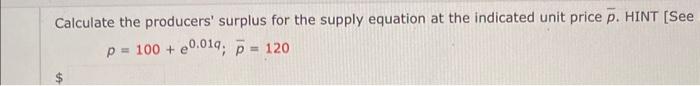 Solved Calculate the producers' surplus for the supply | Chegg.com