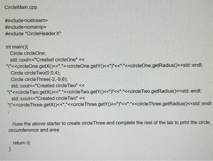 Solved CircleMain.cpp \#include> #include #include | Chegg.com