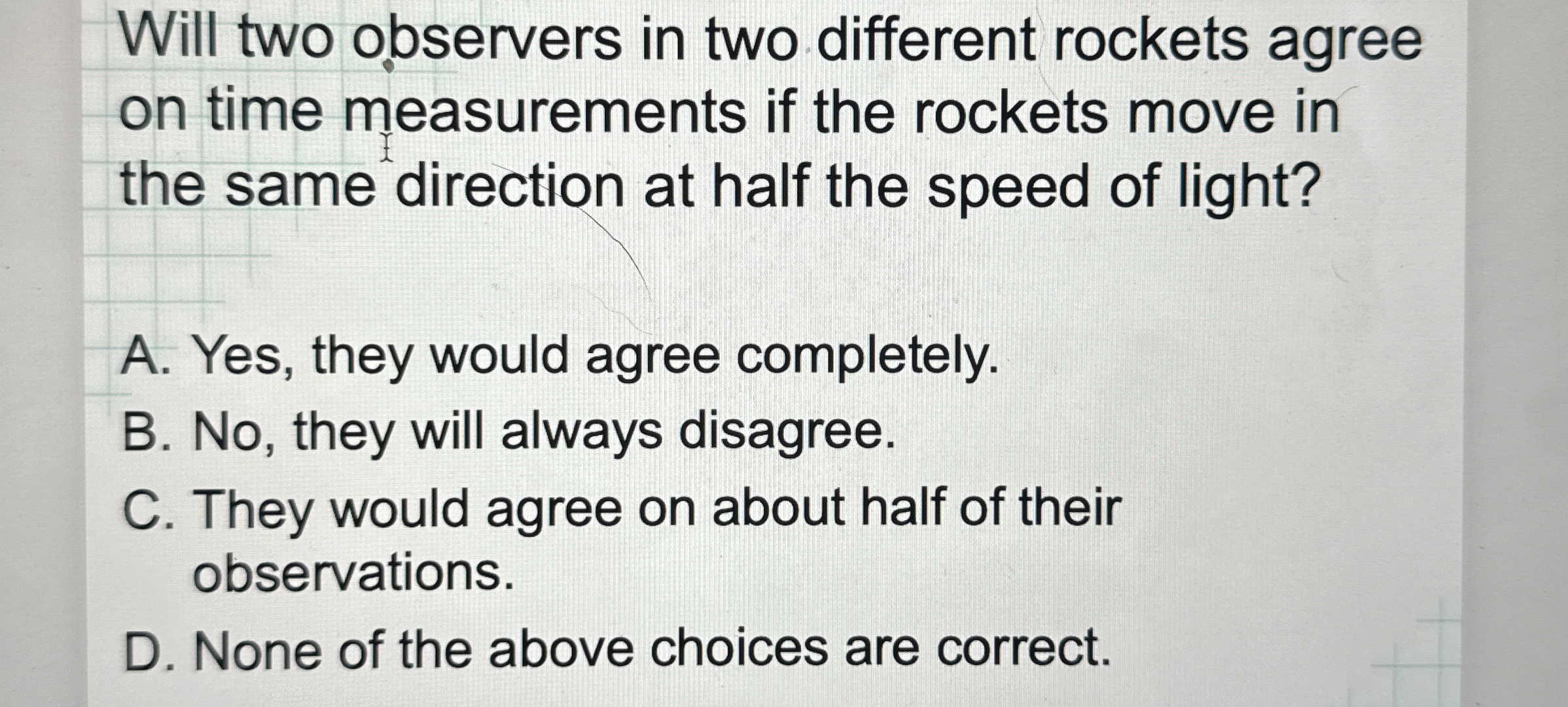 Solved Will two obsservers in two different rockets agree on | Chegg.com