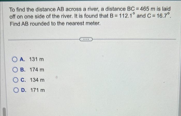 Solved To find the distance AB across a river, a distance | Chegg.com