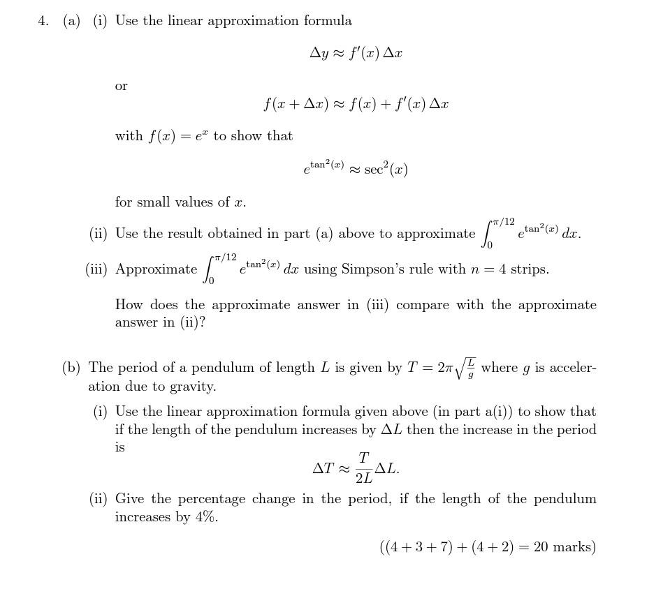 Solved (a) (i) Use the linear approximation formula | Chegg.com