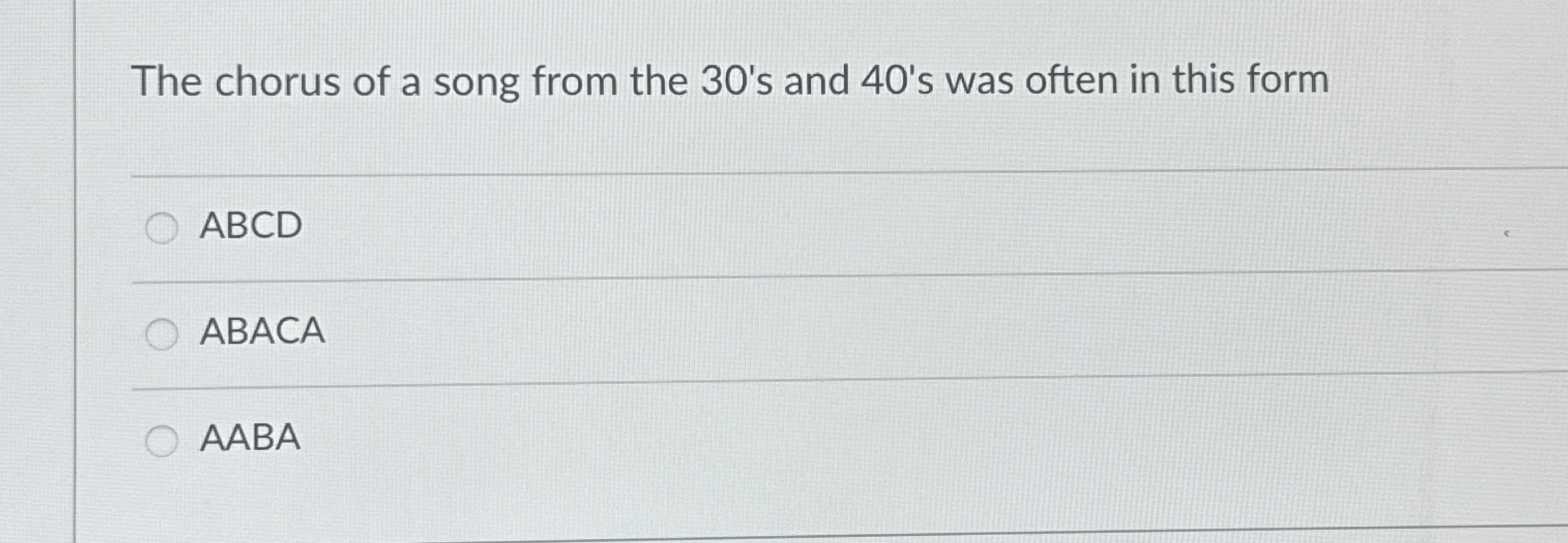 Solved The chorus of a song from the 30's and 40's was often | Chegg.com
