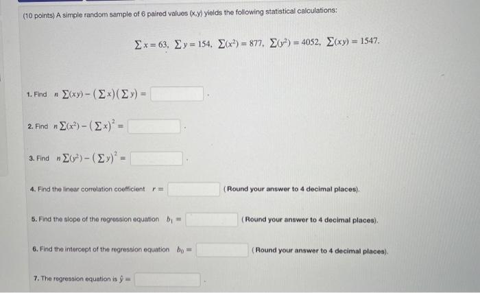 Solved (10 points) A simple random sample of 6 paired values | Chegg.com